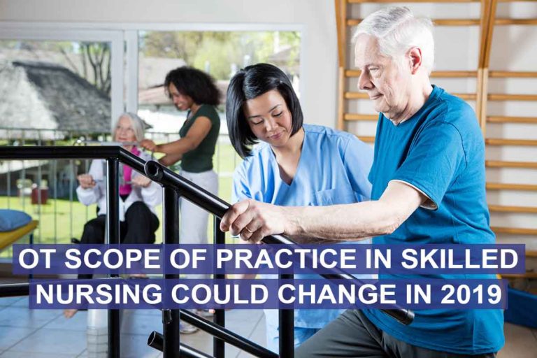 OT Scope of Practice in Skilled Nursing to Change Under New CMS Rule ...